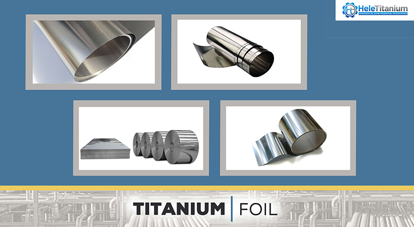 Leading Titanium Foil Manufacturer and Supplier | Hele Ti